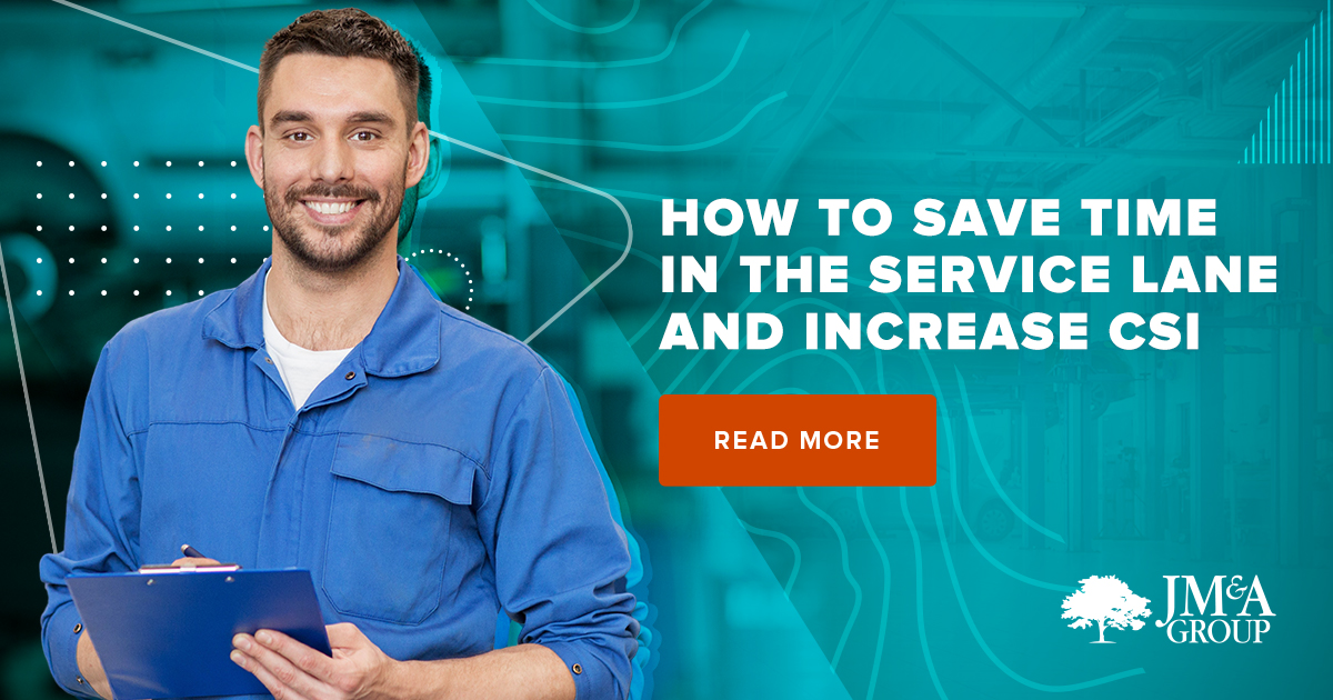How To Save Time In The Service Lane And Increase CSI